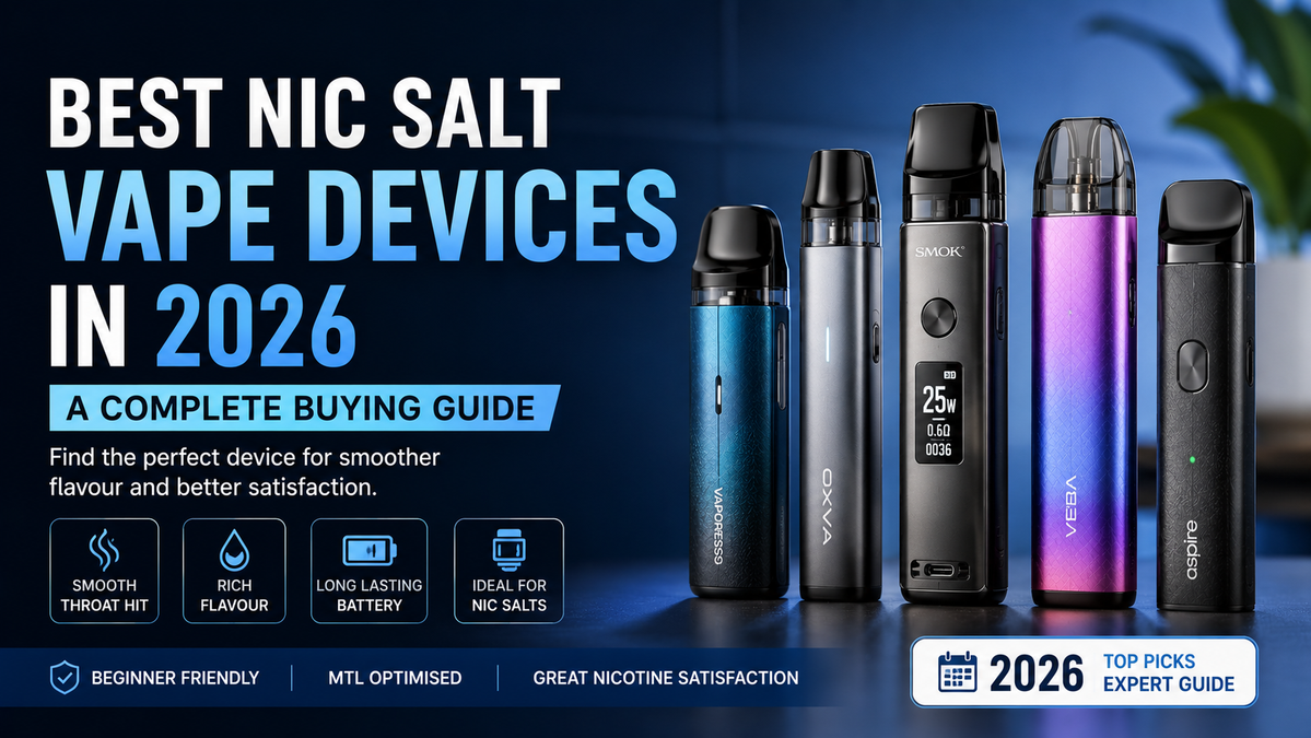Best Nic Salt Vape Devices in 2026 | Complete Buying Guide — Vape Shop ...
